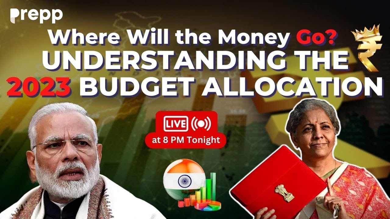 Unpacking the 2023 Indian Budget: Analysis and Impact