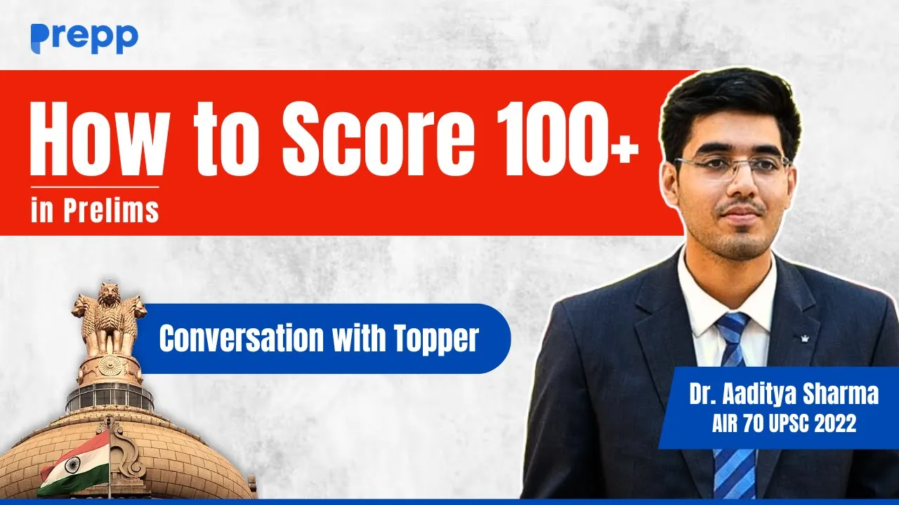 How to Score 100+ in Prelims | Conversation with UPSC Topper | UPSC | # ...